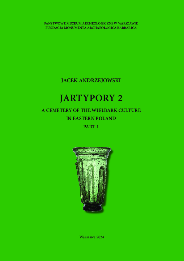 (PDF) Jartypory 2. A Cemetery of the Wielbark Culture in Eastern Poland ...