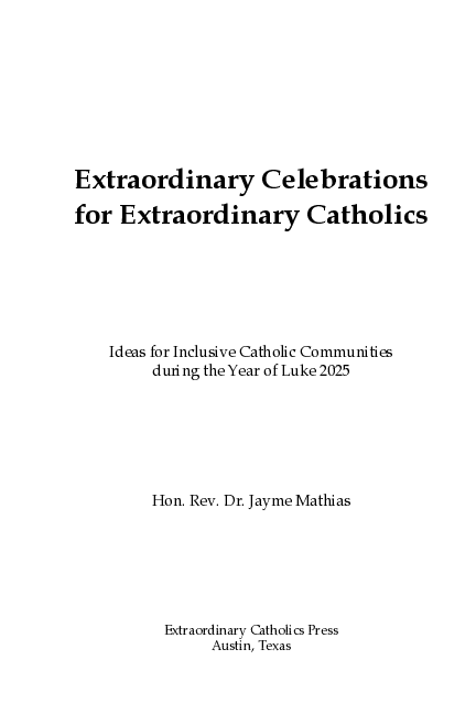 (PDF) Extraordinary Celebrations for Extraordinary Catholics: Ideas for ...