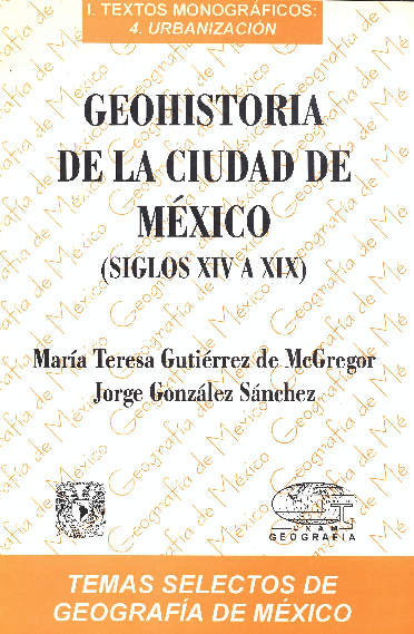 (PDF) Geohistoria de la Ciudad de México (siglos XIV a XIX)