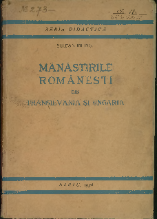 (PDF) ȘTEFAN METEȘ - MĂNĂSTIRILE ROMÂNEȘTI DIN TRANSILVANIA ȘI UNGARIA