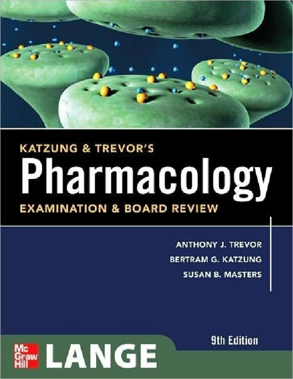 (PDF) Katzung and Trevor's Pharmacology Examination and Board Review 9th Ed