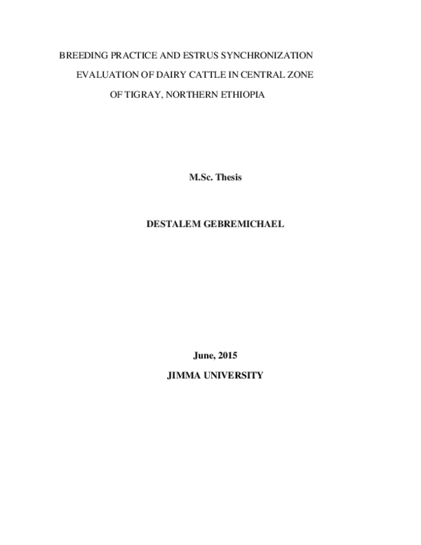 (PDF) Breeding practice and estrus synchronization evaluation of dairy cattle in central Zone of ...