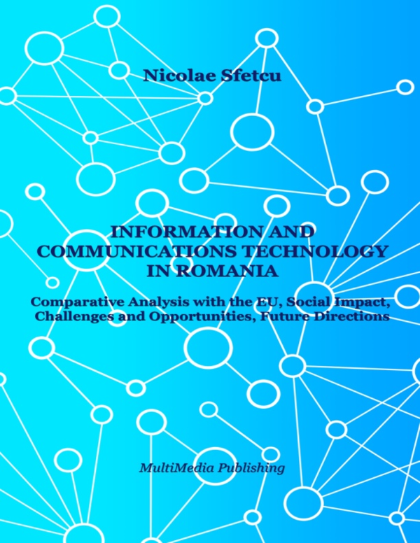 (PDF) Information and Communications Technology in Romania - Comparative Analysis with the EU ...