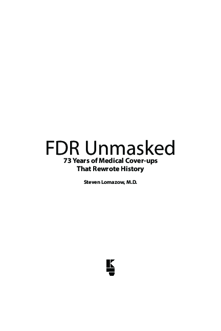 (PDF) FDR Unmasked. 73 Years of Medical Coverups that Changed History