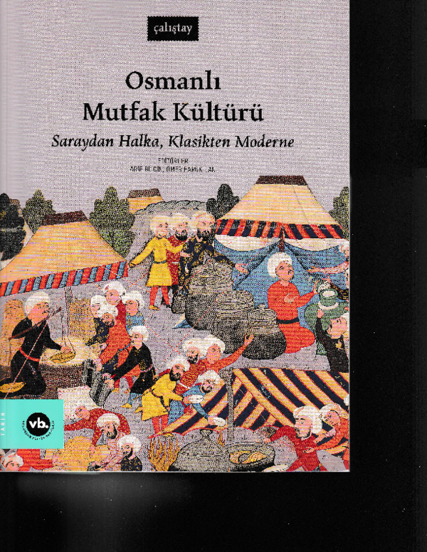 (PDF) "Belgeler Işığında Osmanlı Sofra ve Mutfak Eşyalarını Tanımlamaya ...