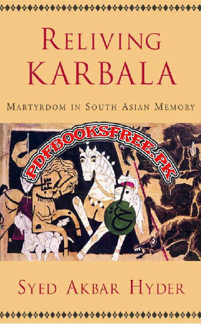 (PDF) Reliving Karbala Syed Akbar Hyder