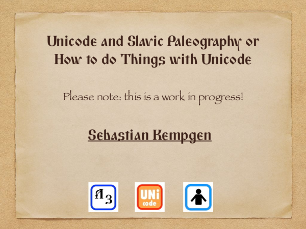 (PDF) Unicode and Slavic Paleography or How To Do Things With Unicode