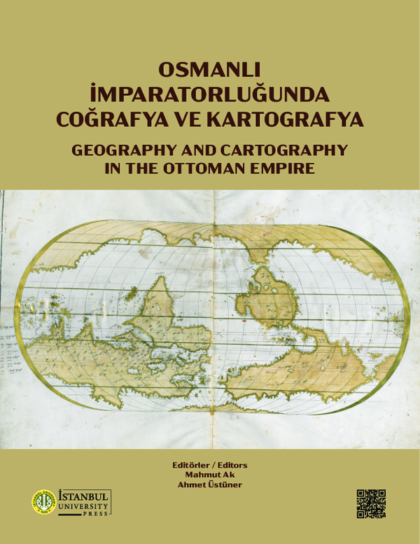 (PDF) Osmanlı İmparatorluğunda Coğrafya ve Kartografya / Geography and ...