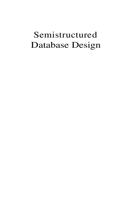 (PDF) Semi-structured Database Design
