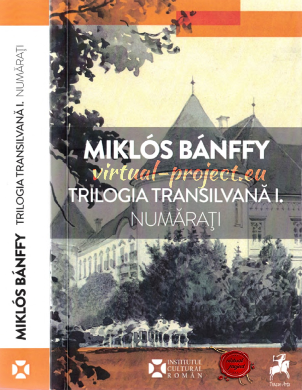 (PDF) Miklos Banffy Trilogia Transilvana vol.1 Numarati