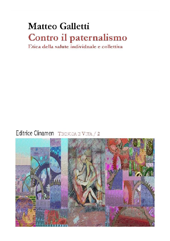 (PDF) Contro il paternalismo. etica della salute individuale e collettiva