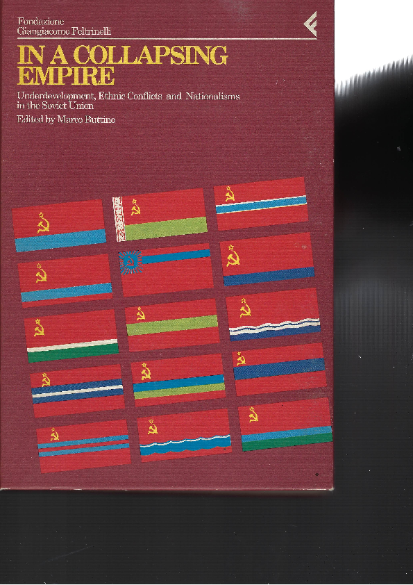 (PDF) In a Collapsing Empire. Underdevelopment, Ethnic Conflicts and ...