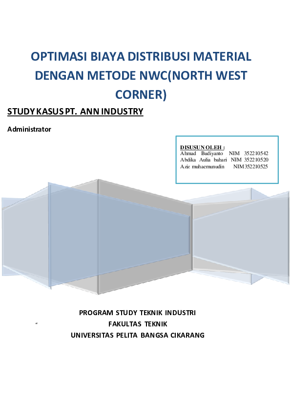 (PDF) OPTIMASI BIAYA DISTRIBUSI MATERIAL DENGAN METODE NWC(NORTH WEST CORNER)