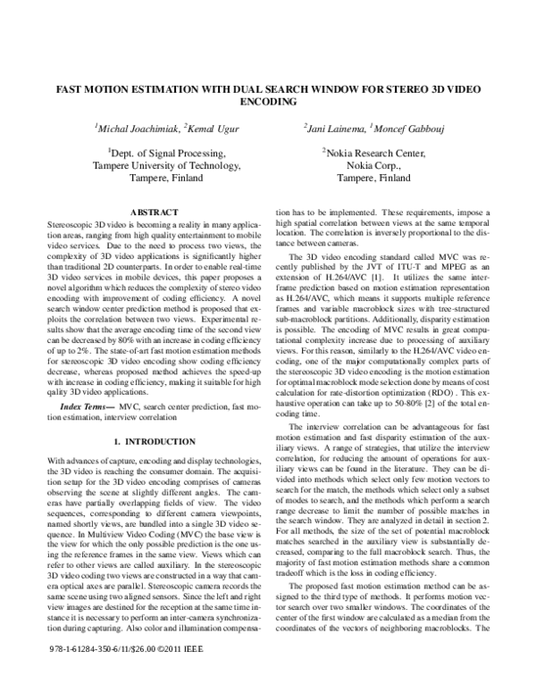 (PDF) Fast motion estimation with dual search window for stereo 3d video encoding