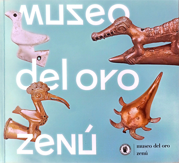 (PDF) Museo del Oro Zenú catálogo (páginas iniciales)