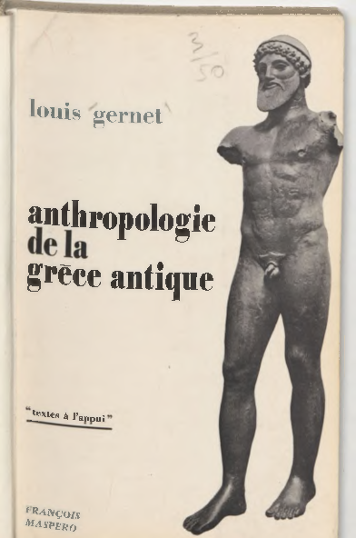 (PDF) Louis Gernet, Anthropologie de la Grèce antique [1968]