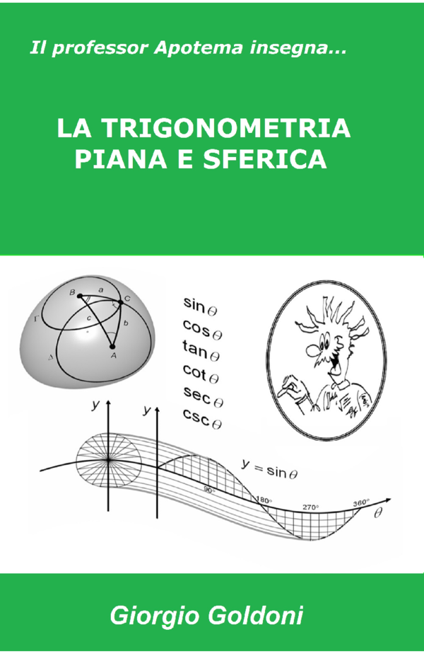 (PDF) Il professor Apotema insegna... La trigonometria piana e sferica ...