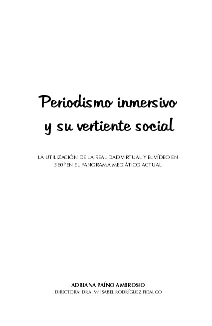 (PDF) Resumen de tesis. Periodismo inmersivo y su vertiente social: la ...
