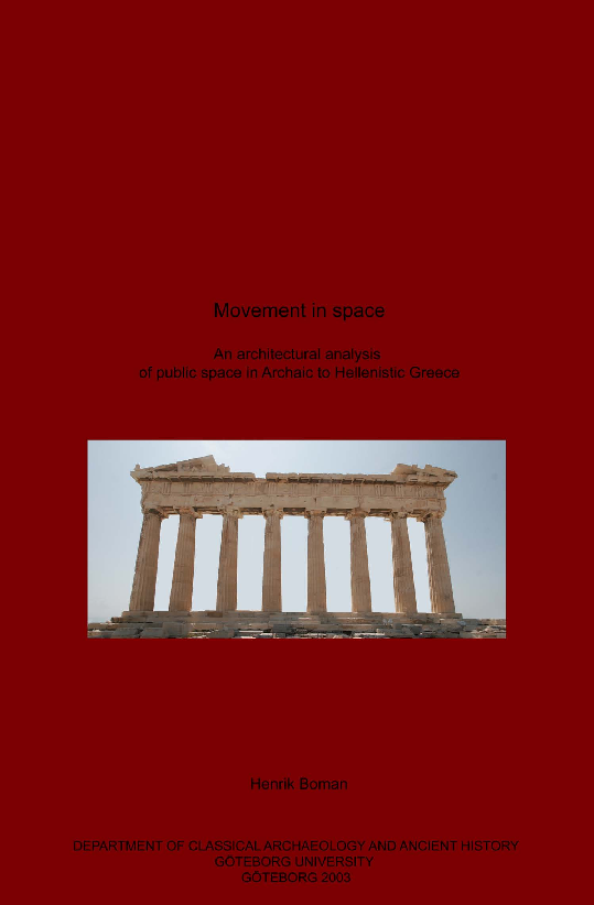(PDF) Movement in Space. An Architectural analysis of public space in Achaic to Hellenistic Greece