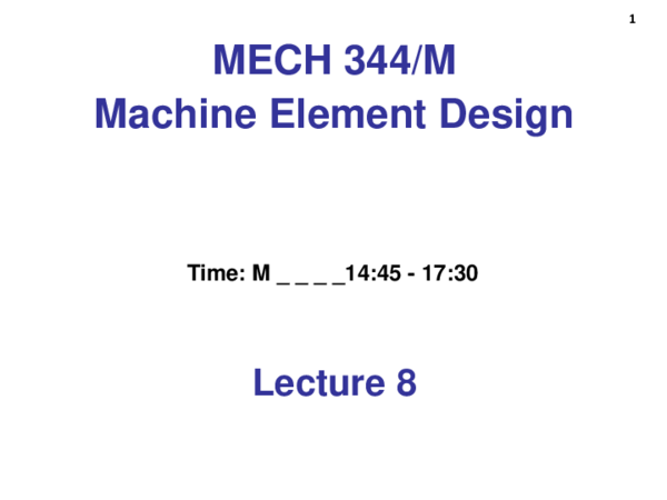 (PDF) MECH 344/M Machine Element Design