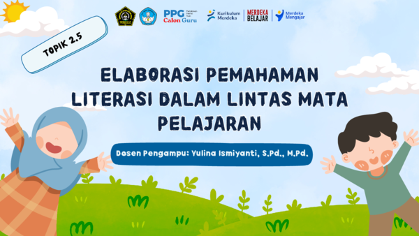 (PDF) T2.5 Elaborasi Pemahaman Literasi dalam Lintas Mata Pelajaran