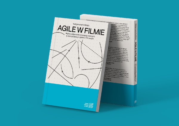 (PDF) Agile w filmie. Wykorzystanie koncepcji zwinnych w zarzadzaniu projektem filmowym