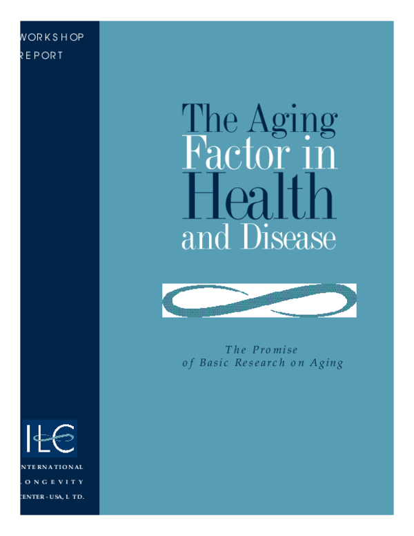 (PDF) The aging factor in health and disease: The promise of basic ...
