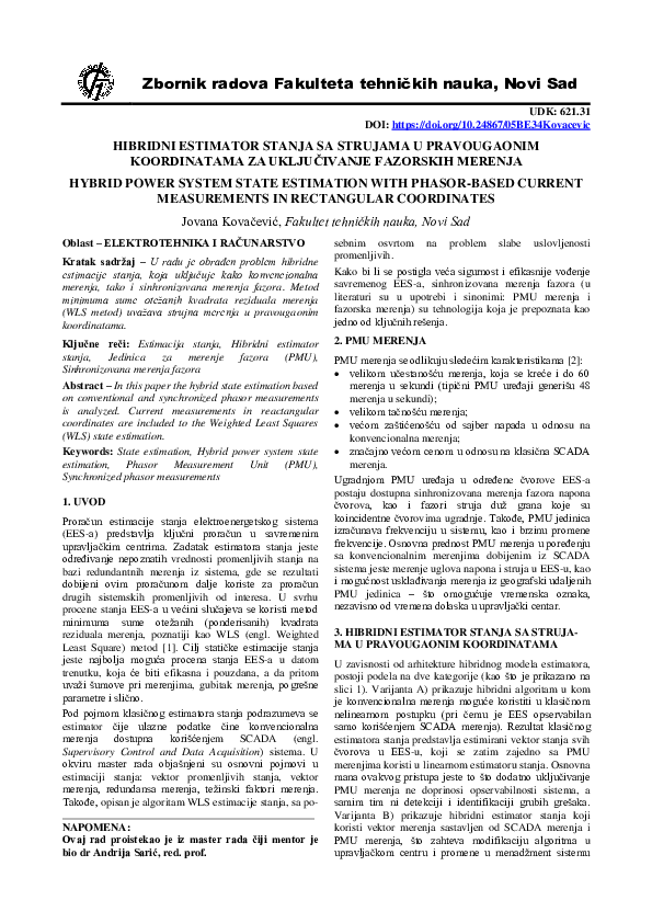 Pdf Inclusion Of Pmu Current Phasor Measurements In A Power System State Estimator