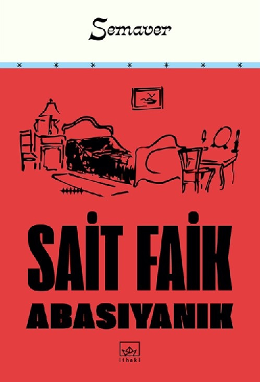 (PDF) Sait Faik Abasıyanık, Semaver