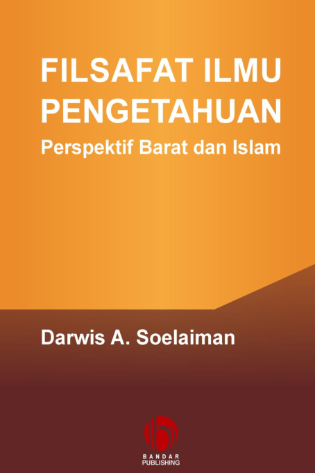(PDF) Filsafat Ilmu Pengetahuan Perspektif Barat dan Islam