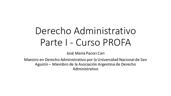 (PDF) PRINCIPIOS Y FUNDAMENTOS DEL DERECHO ADMINISTRATIVO DIAPOSITIVAS - AUTOR JOSÉ MARÍA PACORI ...