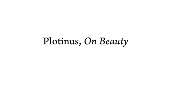 (PDF) Plotinus, On Beauty (Outline)