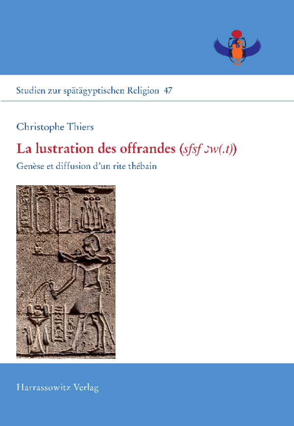 (PDF) La lustration des offrandes (sfsf ȝw(.t)). Genèse et diffusion d ...