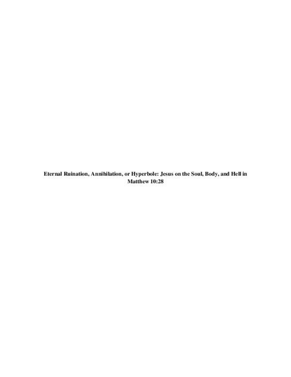 (PDF) Eternal Ruination, Annihilation, or Hyperbole: Jesus on the Soul ...