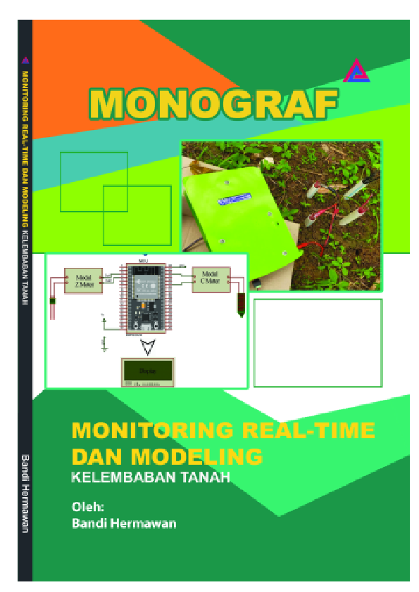 (PDF) Monograf: Monitoring Real-Time dan Modeling Kelembaban Tanah