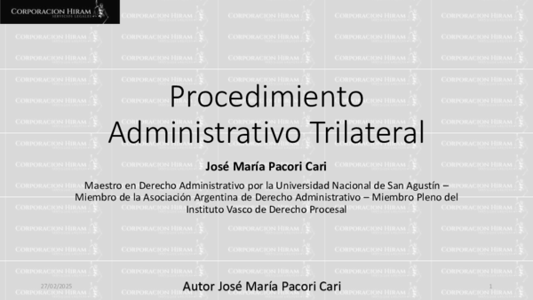 (PDF) PROCEDIMIENTO ADMINISTRATIVO TRILATERAL 2025 - DIAPOSITIVAS - AUTOR JOSÉ MARÍA PACORI CARI