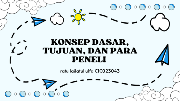 (PDF) KONSEP DASAR, TUJUAN, DAN PARA PENELI ratu lailatul ulfa C1C023043