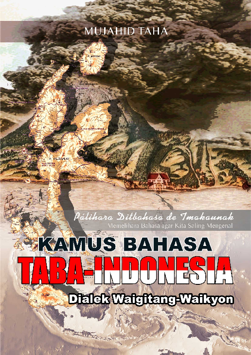 (PDF) Kamus Bahasa Taba-Indonesia Dialek Waigitang-Waikyon Pálihara Ditbahasa De Tmakaunak ...