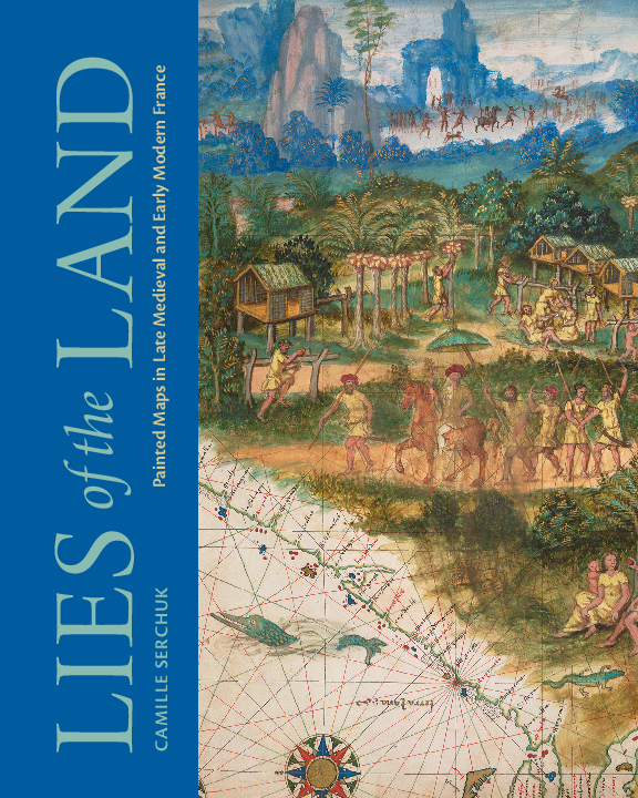 (PDF) Lies of the Land: Painted Maps in Late Medieval and Early Modern ...
