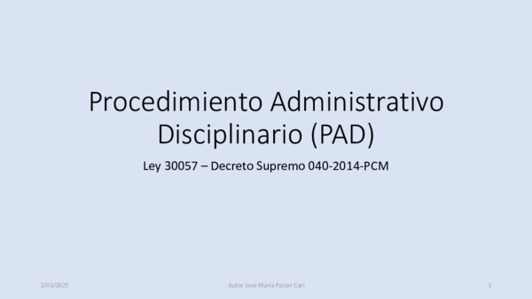 (PDF) PROCEDIMIENTO ADMINISTRATIVO DISCIPLINARIO - ICA - DIAPOSITIVAS - AUTOR JOSÉ MARÍA PACORI CARI