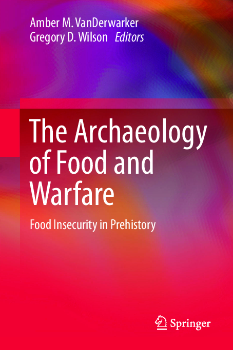 (PDF) The Archaeology of Food and Warfare
