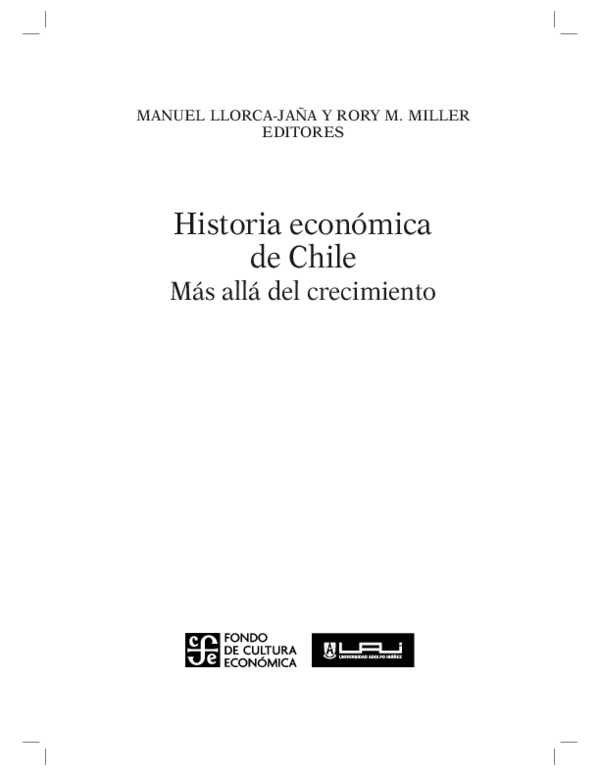 (PDF) Manuel Llorca-Jaña & Rory M. Miller (editors), Historia económica ...