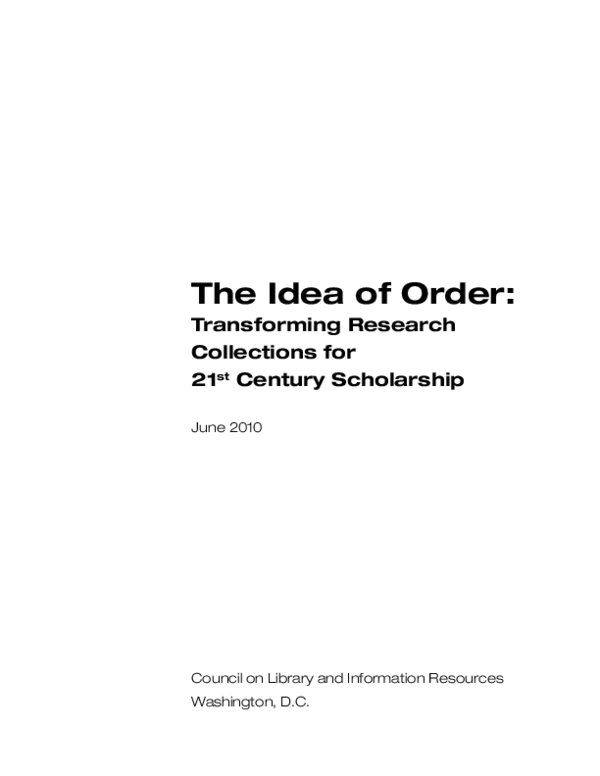 (PDF) The Idea of Order: Transforming Research Collections for 21st ...
