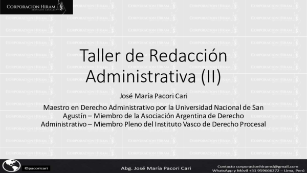 TALLER DE REDACCIÓN ADMINISTRATIVA (II) - DIAPOSITIVAS - AUTOR JOSÉ MARÍA PACORI CARI