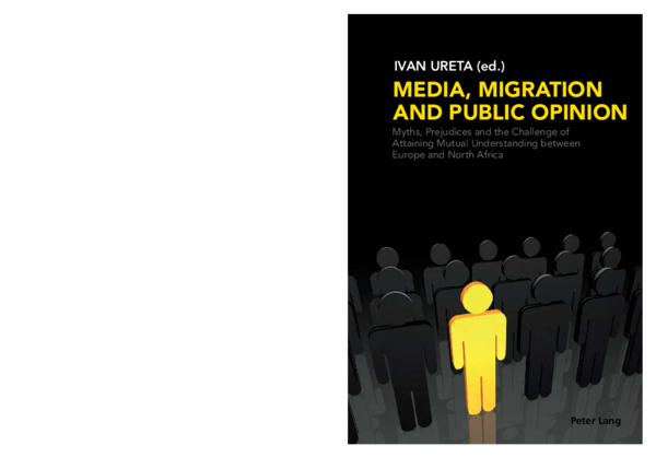 (PDF) Media, Migration and Public Opinion: Myths, Prejudices and the ...