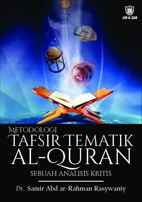 (PDF) Metodologi Tafsir Tematik Al-Quran: Sebuah Analisis Kritis