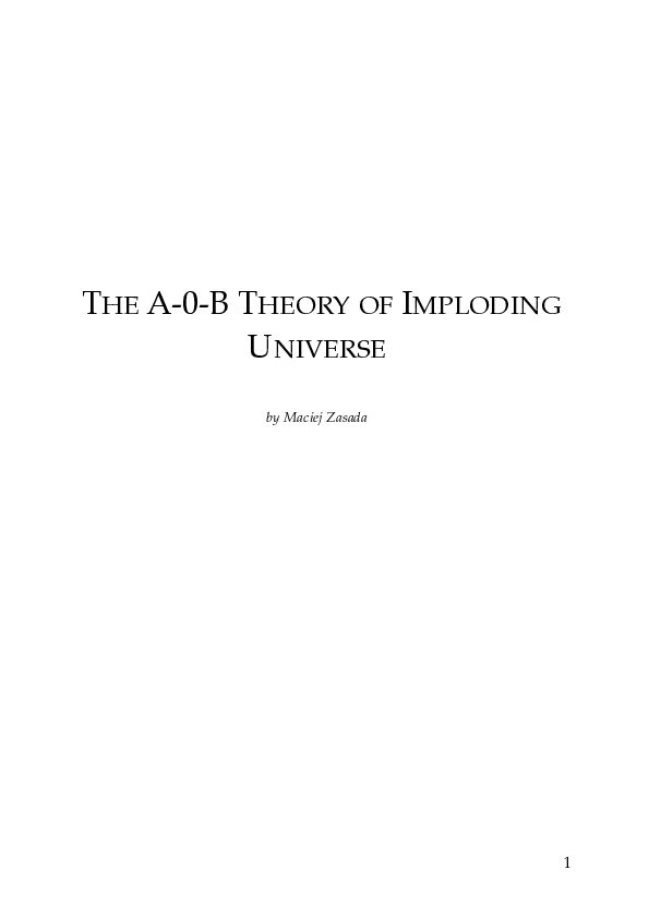 (PDF) THE A-0-B THEORY OF IMPLODING UNIVERSE