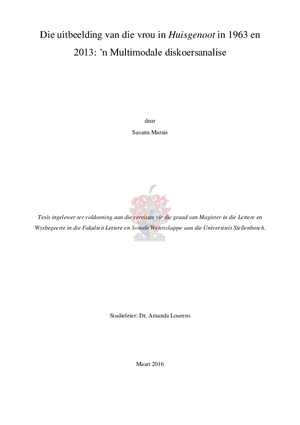 Die uitbeelding van die vrou in Huisgenoot in 1963 en 2013 : ’n ...