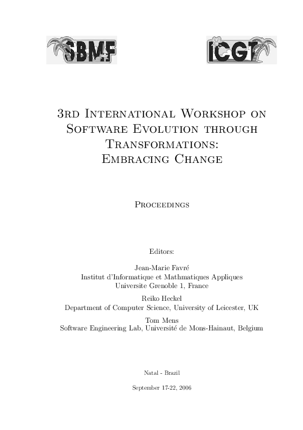 (PDF) 3rd International Workshop on Software Evolution Through Transformations: Embracing Change