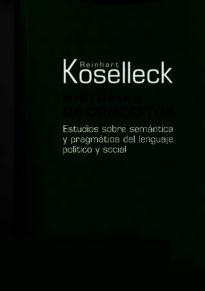 (PDF) REINHART KOSELLECK. Historias de conceptos. Estudios sobre ...